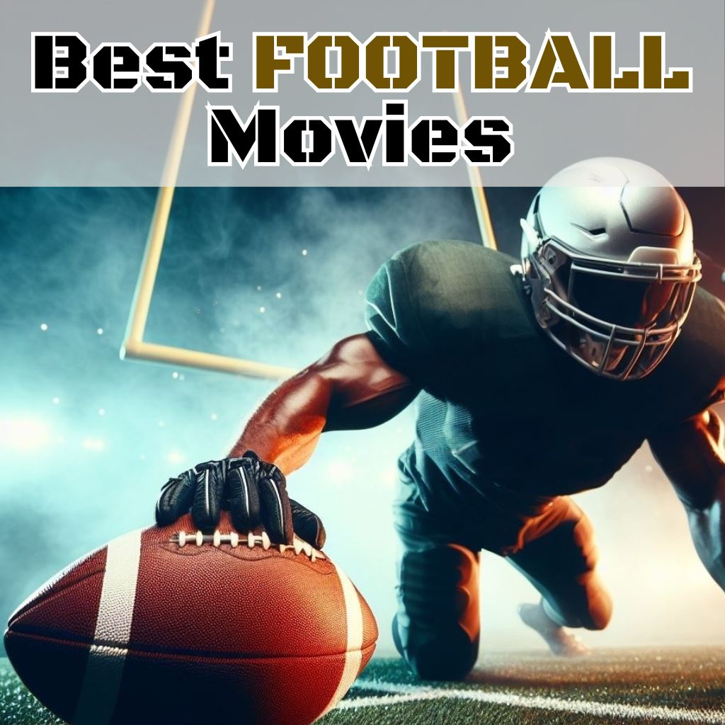 26 Top Football Movies for Sports Fans - MovieListicles.com