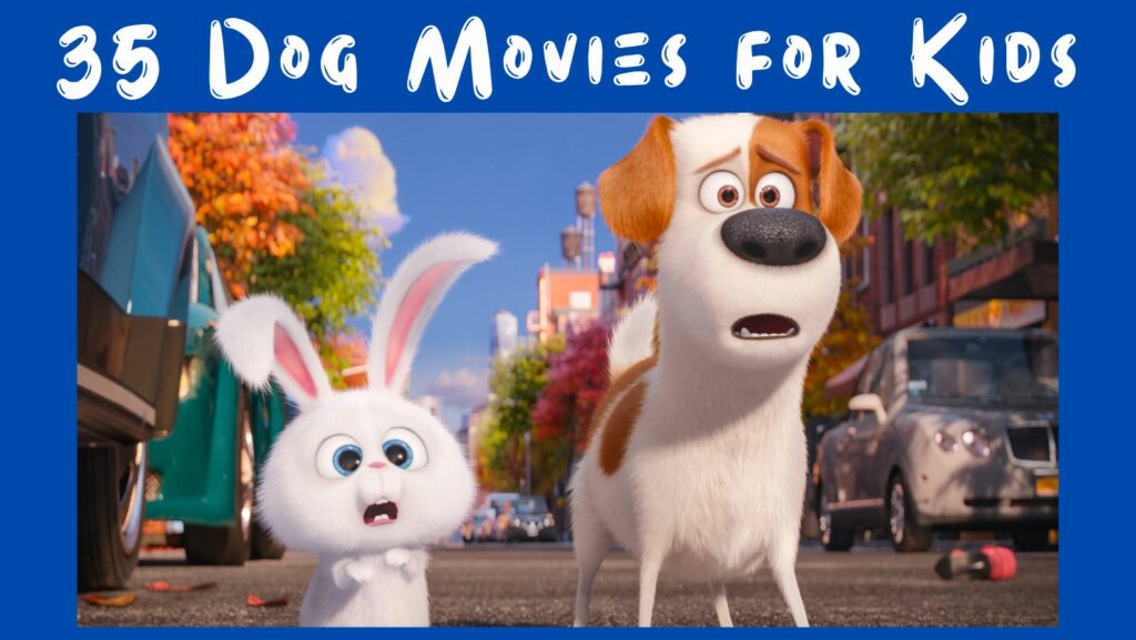 35 Family Friendly Dog Movies for Kids Who Love Animals ...