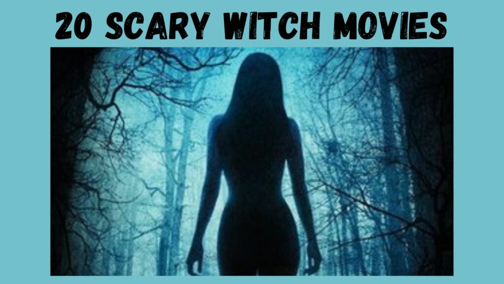 20 Scary Witch Movies for Horror Lovers - MovieListicles.com