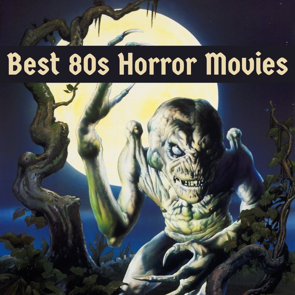 The 40 Best 1980s Horror Movies: Nostalgic Throwback Cult Classic 80s Horror - MovieListicles.com