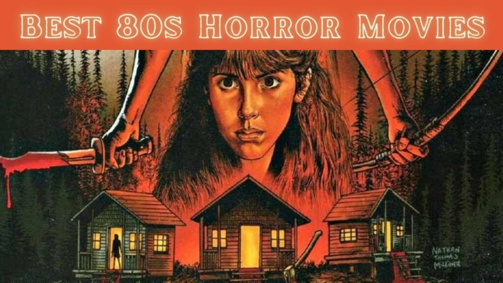 The 40 Best 1980s Horror Movies: Nostalgic Throwback Cult Classic 80s Horror - MovieListicles.com