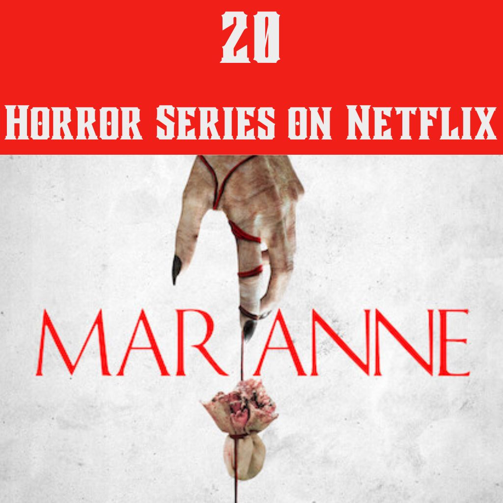 20 Horror Series on Netflix: Must Watch Horror Shows to Binge in 2024 ...