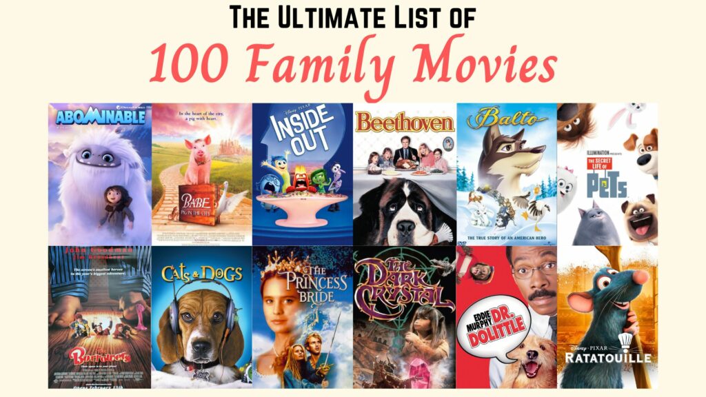 The Ultimate List of 100 Family Movies for Family Movie Night with Kids of All Ages ...