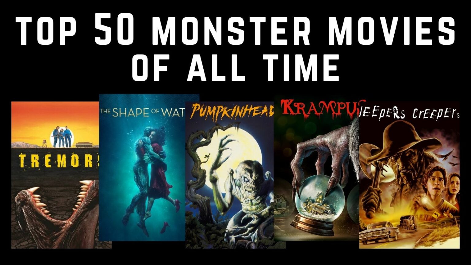 Top 50 Monster Movies of All Time - MovieListicles.com