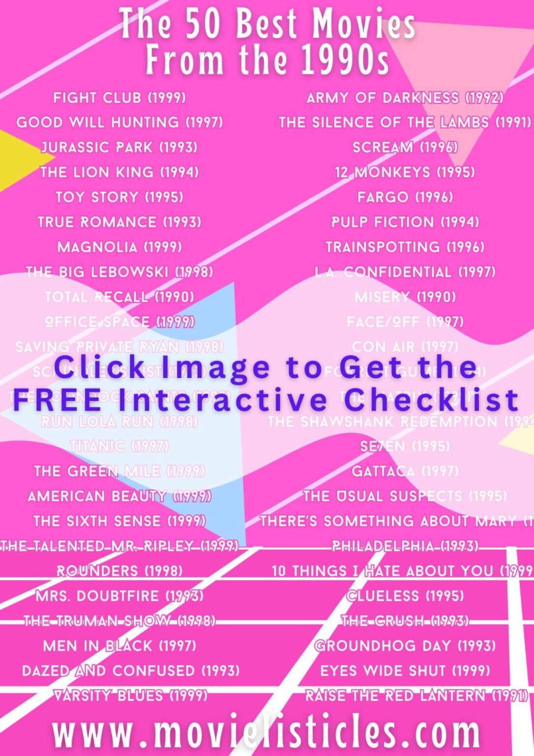 A List of the 50 Best 90s Movies - MovieListicles.com